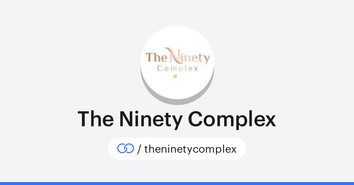 The Ninety Complex (/theninetycomplex) · solo.to
