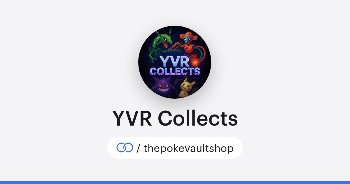 YVR Collects (/thepokevaultshop) · solo.to