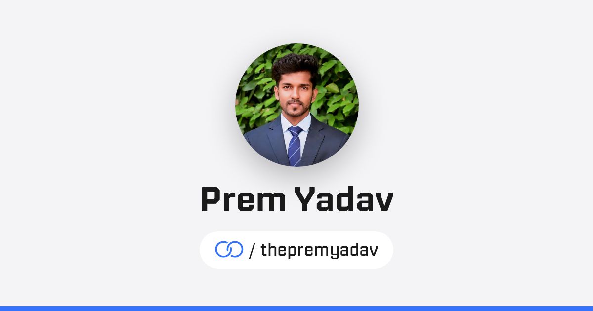 Prem Yadav (/thepremyadav) · solo.to