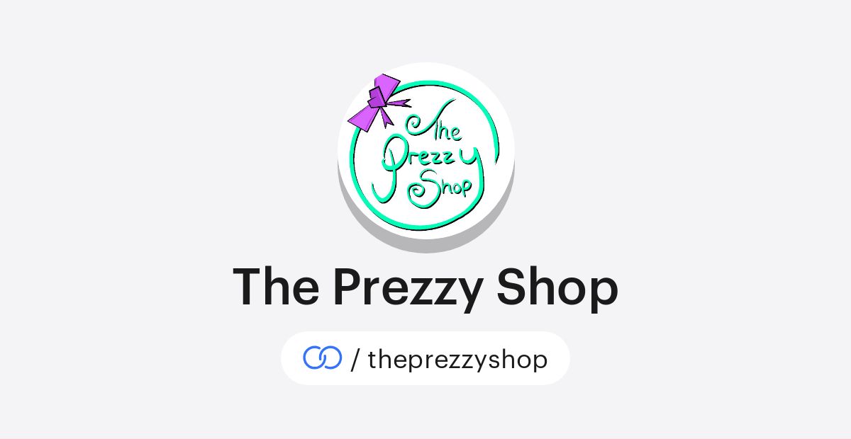 The Prezzy Shop (/theprezzyshop) · solo.to