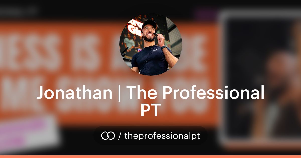 Jonathan | The Professional PT (/theprofessionalpt) · solo.to