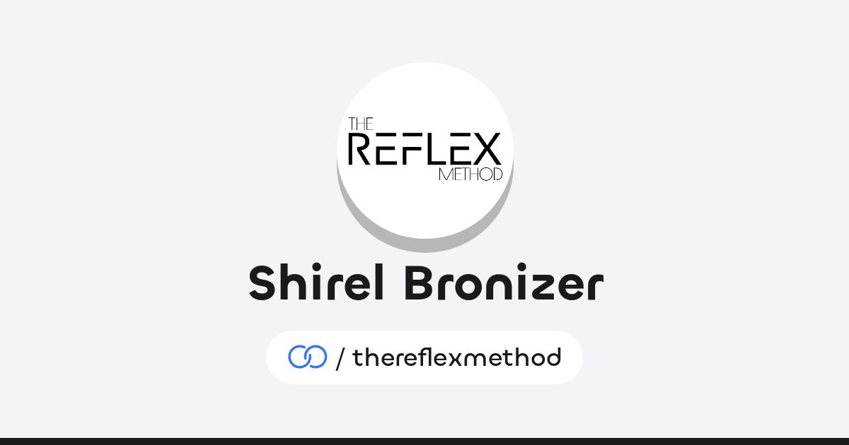 Shirel Bronizer (/thereflexmethod) · solo.to