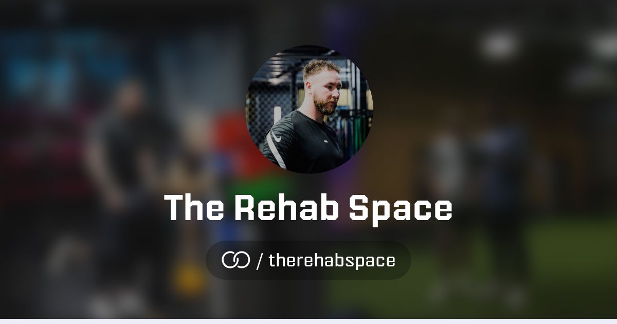 The Rehab Space (/therehabspace) · solo.to
