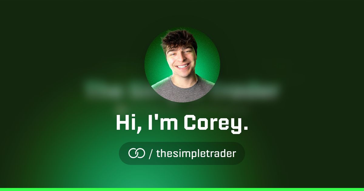 Hi, I'm Corey. (/thesimpletrader) · solo.to