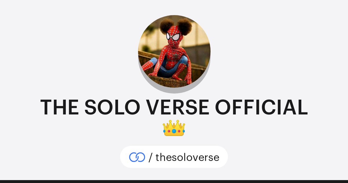THE SOLO VERSE OFFICIAL 👑 (/thesoloverse) · solo.to