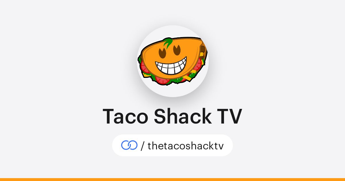 Taco Shack TV (/thetacoshacktv) · solo.to