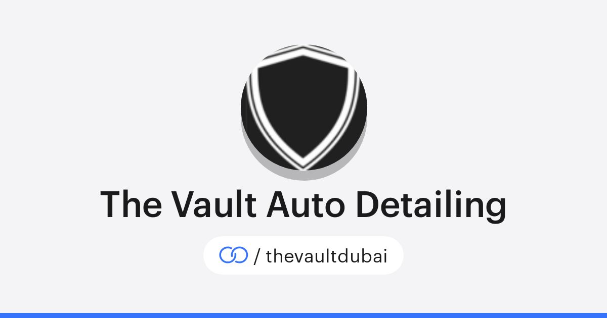The Vault Auto Detailing (/thevaultdubai) · solo.to