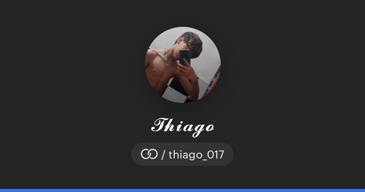 𝓣𝓱𝓲𝓪𝓰𝓸 (/thiago_017) · solo.to
