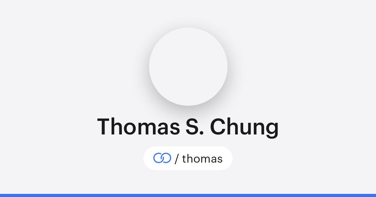 Thomas S. Chung (/thomas) · solo.to