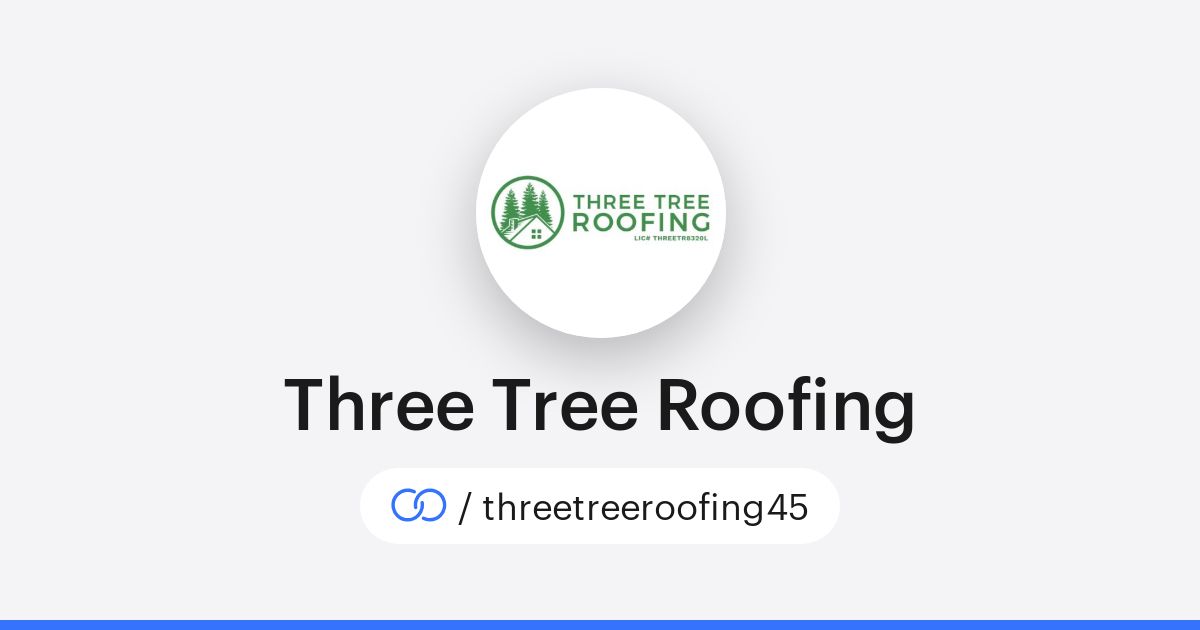 Three Tree Roofing (/threetreeroofing45) · solo.to