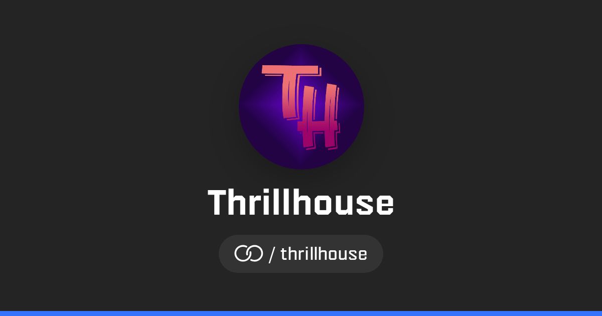 Thrillhouse · solo.to