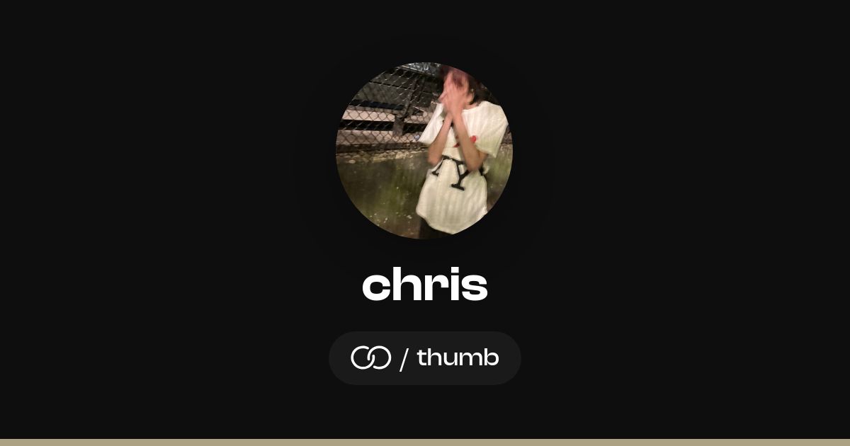 chris (/thumb) · solo.to