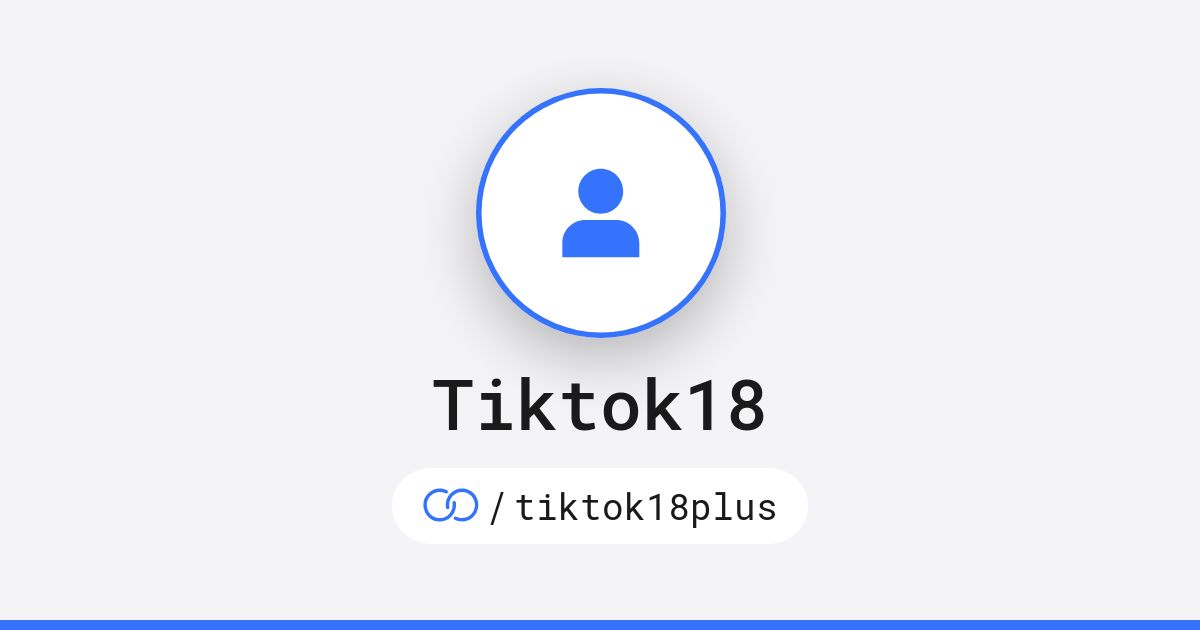 Tiktok18 (/tiktok18plus) · solo.to