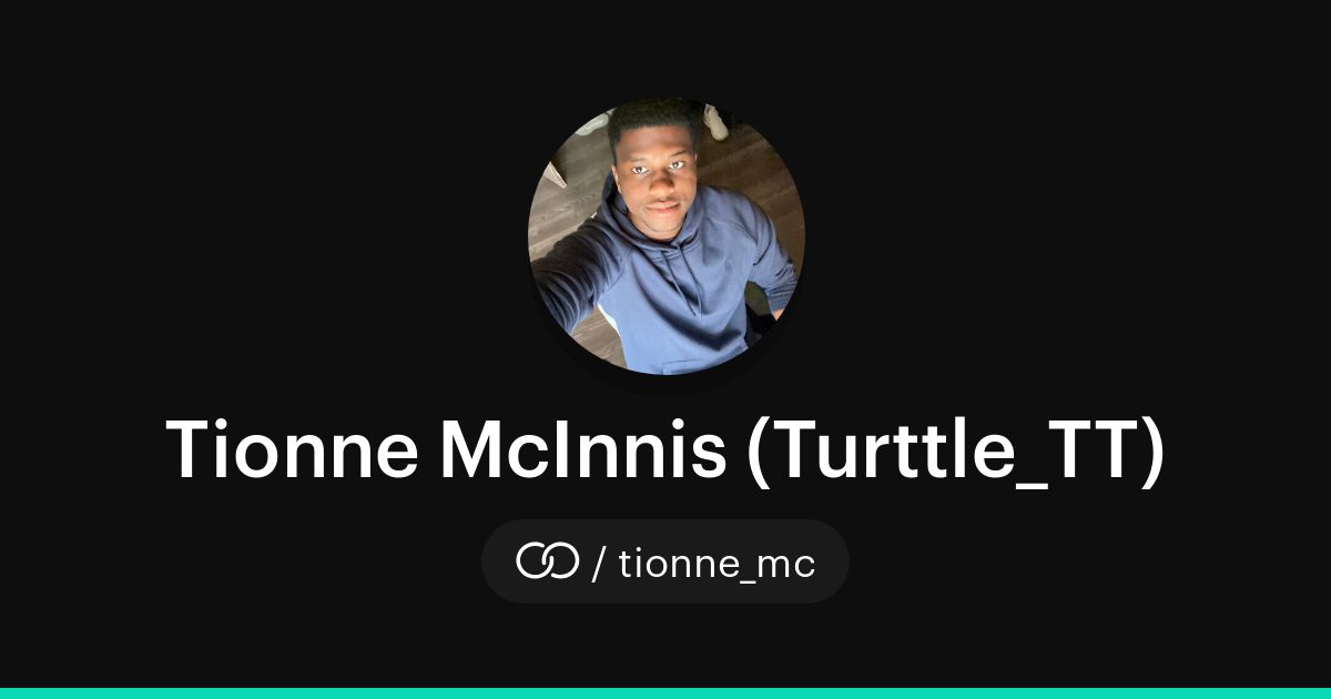 Tionne McInnis (Turttle_TT) (/tionne_mc) · solo.to
