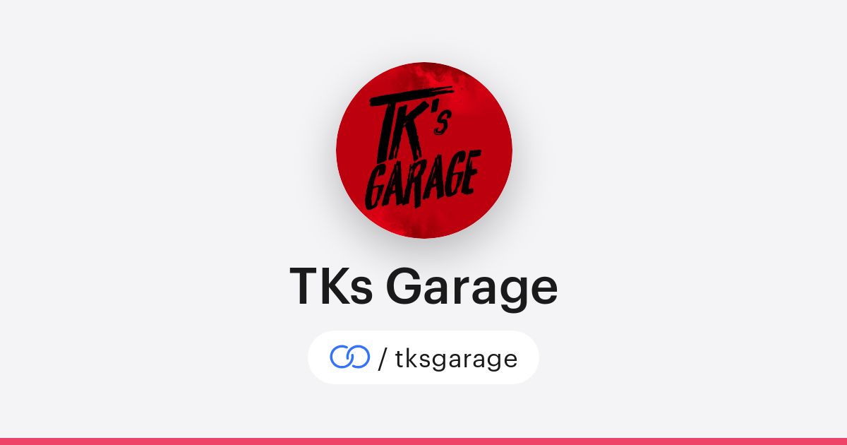 TKs Garage (/tksgarage) · solo.to