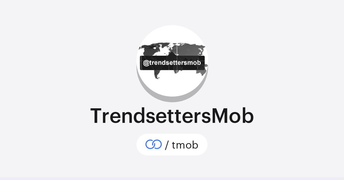 TrendsettersMob (/tmob) · solo.to
