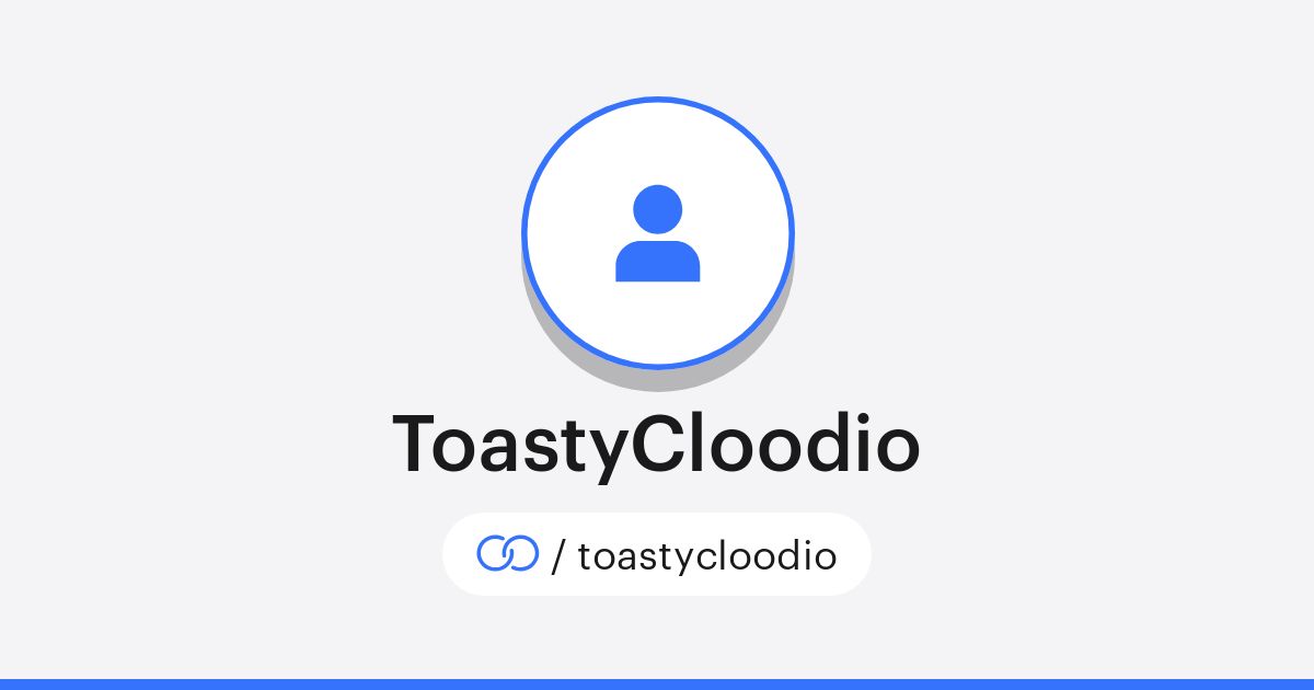 ToastyCloodio (/toastycloodio) · solo.to