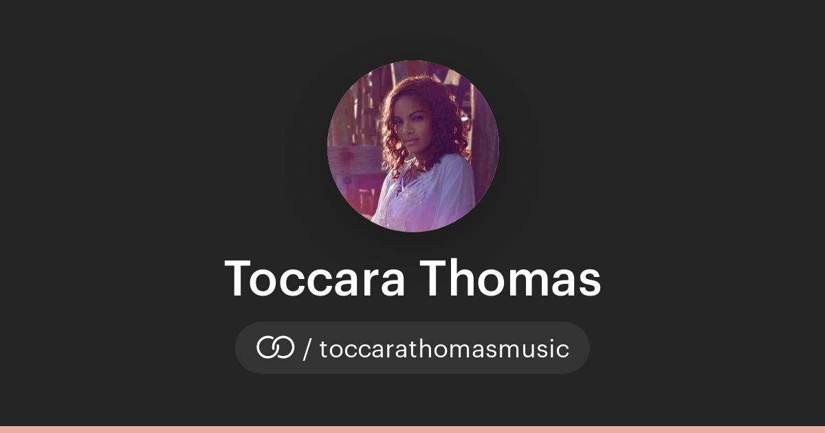 Toccara Thomas (/toccarathomasmusic) · solo.to