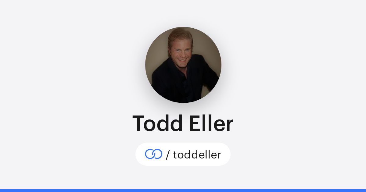 Todd Eller (/toddeller) · solo.to