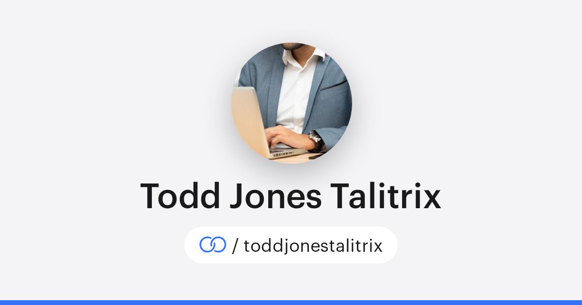 Todd Jones Talitrix (/toddjonestalitrix) · solo.to