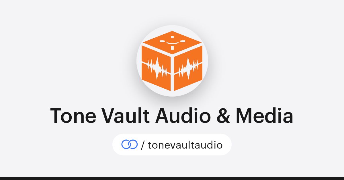 Tone Vault Audio & Media (/tonevaultaudio) · solo.to