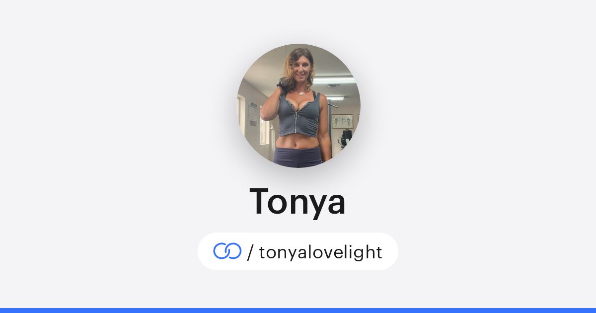 Tonya (/tonyalovelight) · solo.to