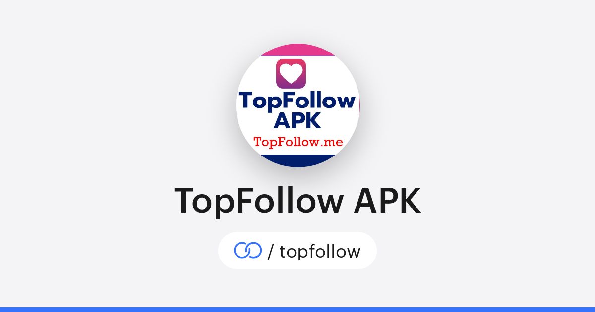TopFollow APK (/topfollow) · solo.to
