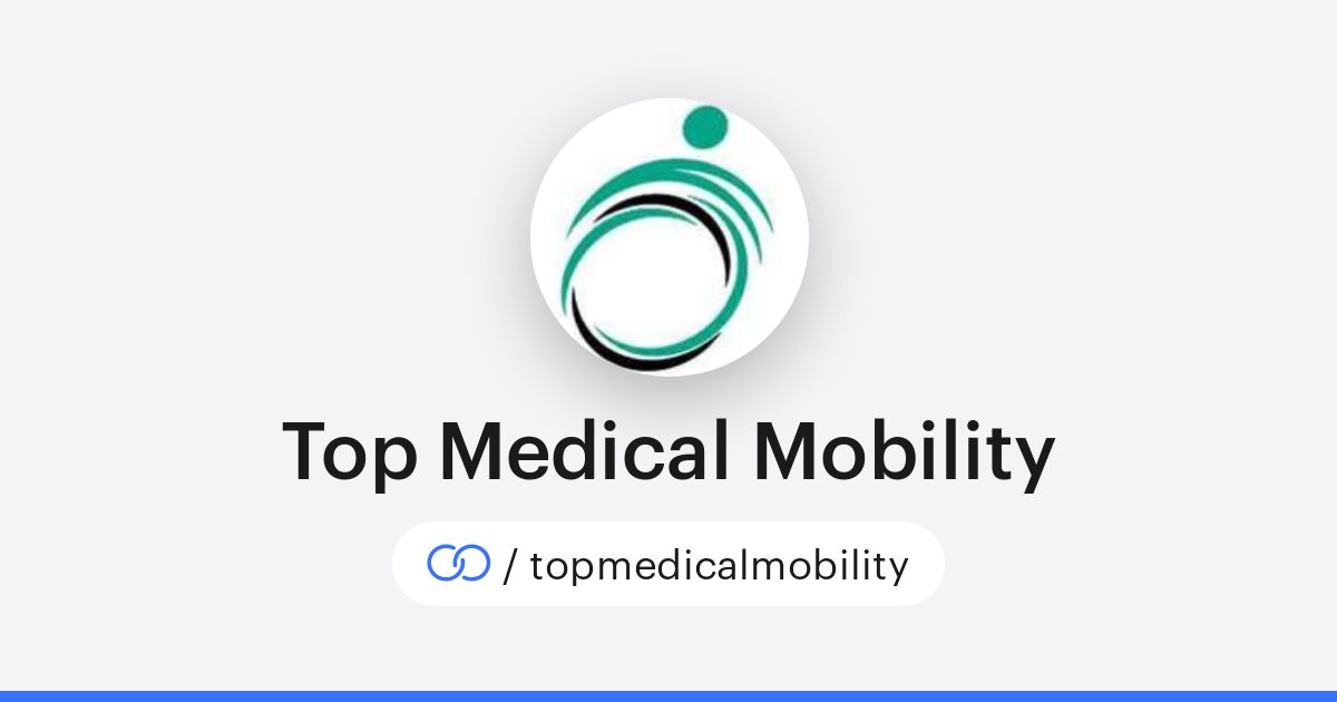 Top Medical Mobility (/topmedicalmobility) · solo.to