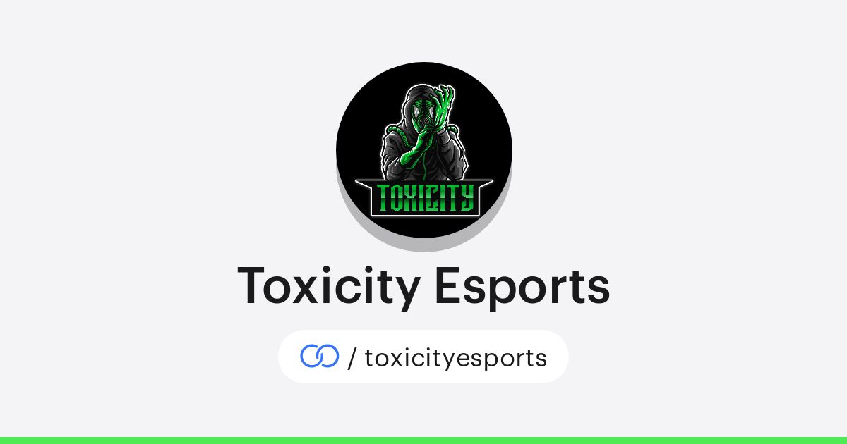 Toxicity Esports (/toxicityesports) · solo.to