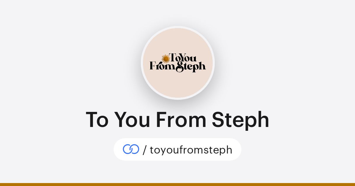 To You From Steph (/toyoufromsteph) · solo.to
