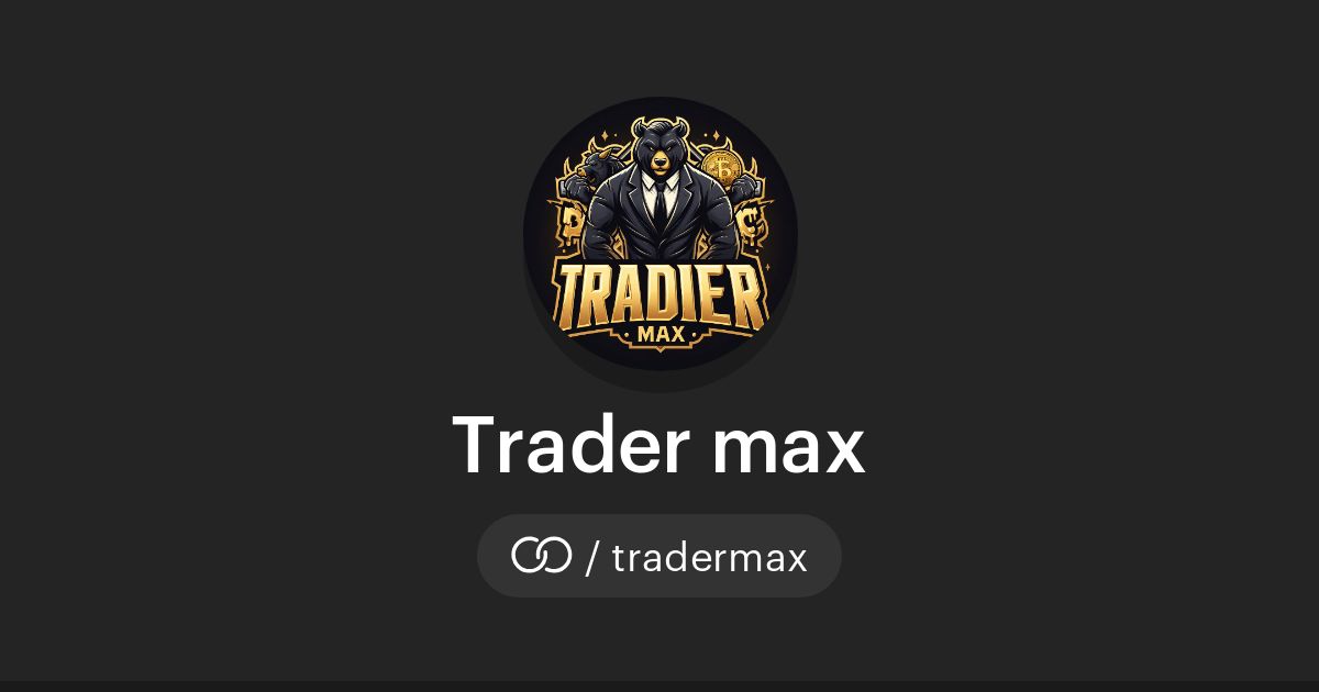 Trader max (/tradermax) · solo.to