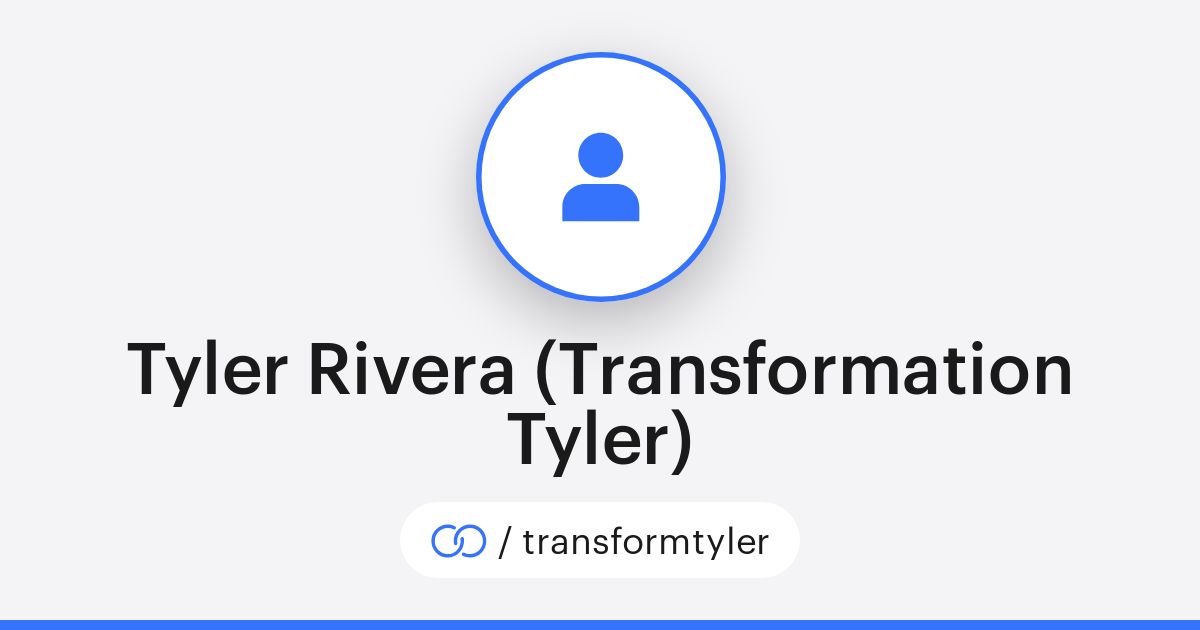 Tyler Rivera (Transformation Tyler) (/transformtyler) · solo.to