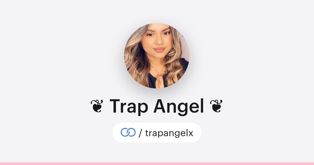 Trap Angel (/trapangelx) · solo.to