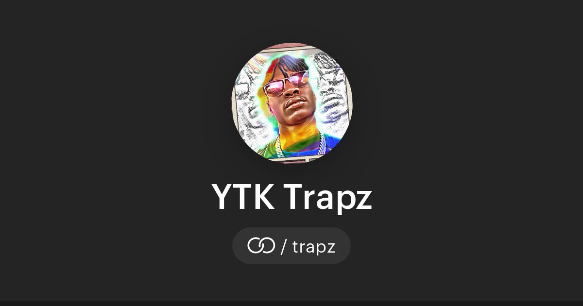 YTK Trapz (/trapz) · solo.to