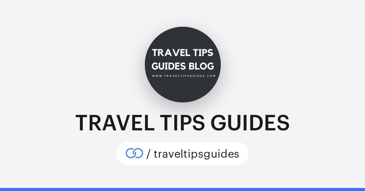 TRAVEL TIPS GUIDES (/traveltipsguides) · solo.to
