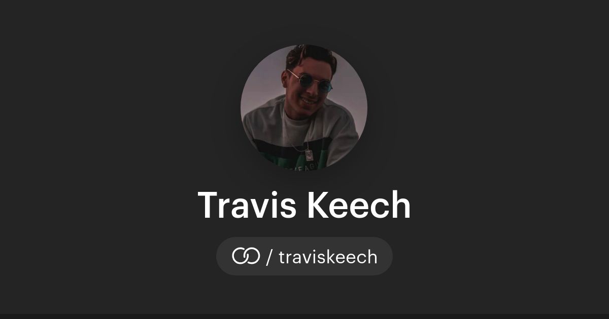 Travis Keech (/traviskeech) · solo.to