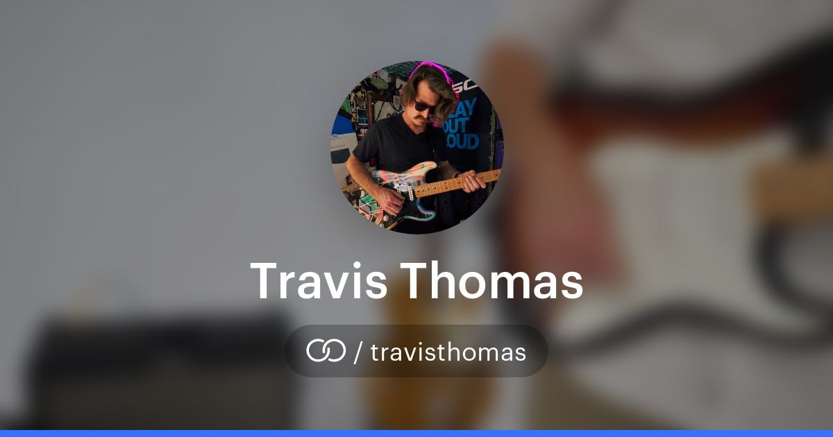 Travis Thomas (/travisthomas) · solo.to
