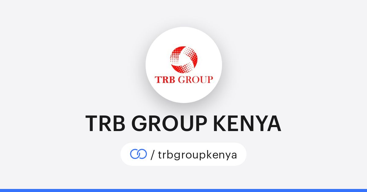 TRB GROUP KENYA (/trbgroupkenya) · solo.to