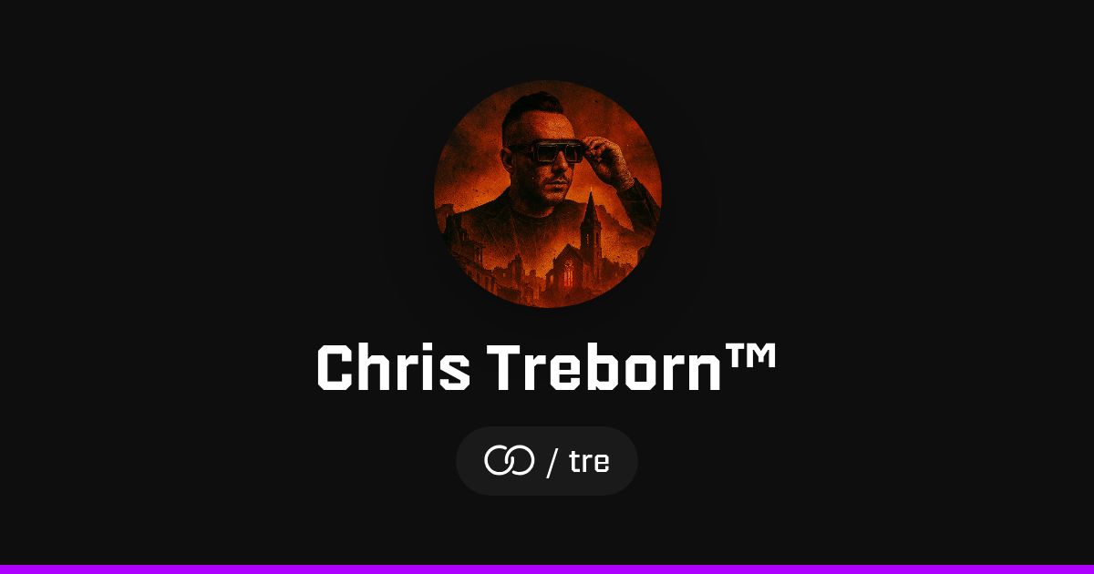 Chris Treborn™️ (/tre) · solo.to