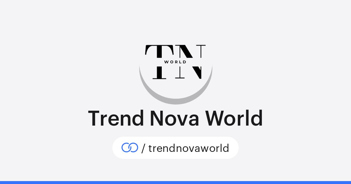 Trend Nova World (/trendnovaworld) · solo.to