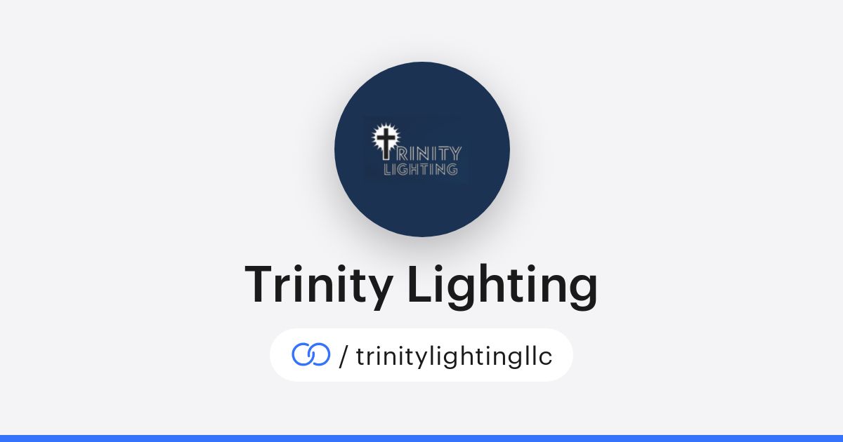 Trinity Lighting (/trinitylightingllc) · solo.to