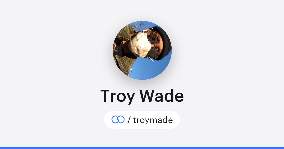 Troy Wade (/troymade) · solo.to