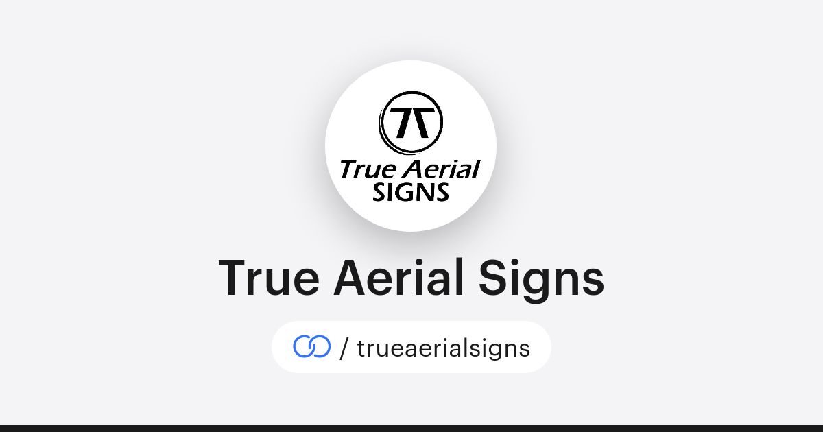 True Aerial Signs (/trueaerialsigns) · solo.to