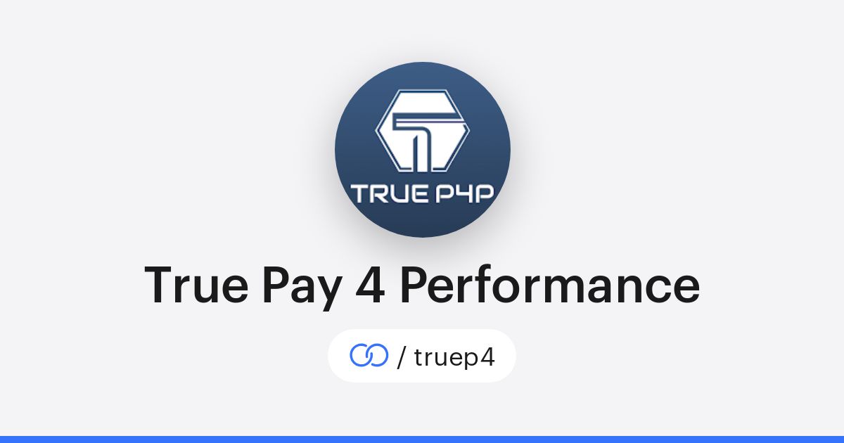 True Pay 4 Performance (/truep4) · solo.to