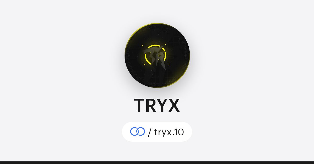 TRYX (/tryx.10) · solo.to