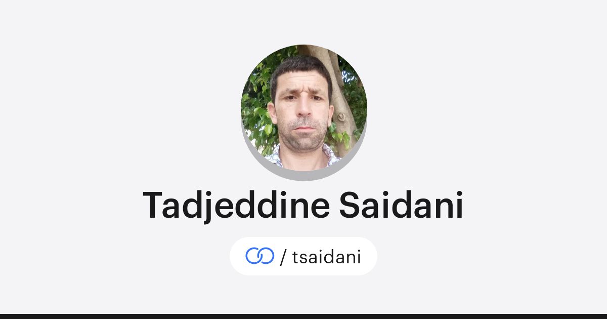 Tadjeddine Saidani (/tsaidani) · solo.to