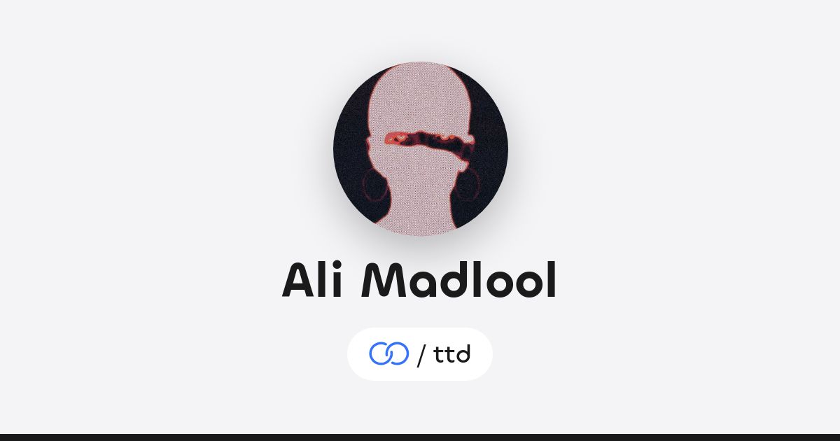 Ali Madlool (/ttd) · solo.to