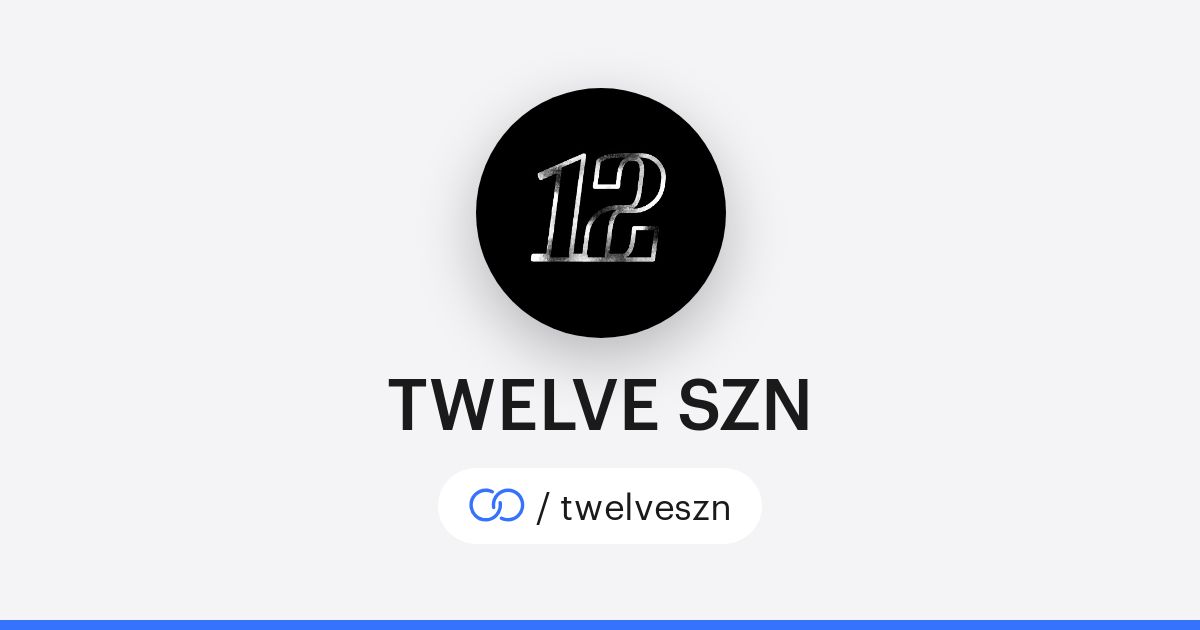 TWELVE SZN (/twelveszn) · solo.to