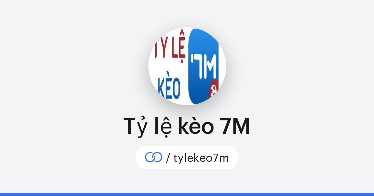 Tỷ lệ kèo 7M (/tylekeo7m) · solo.to
