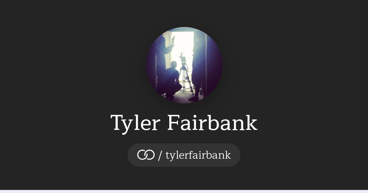 Tyler Fairbank (/tylerfairbank) · solo.to